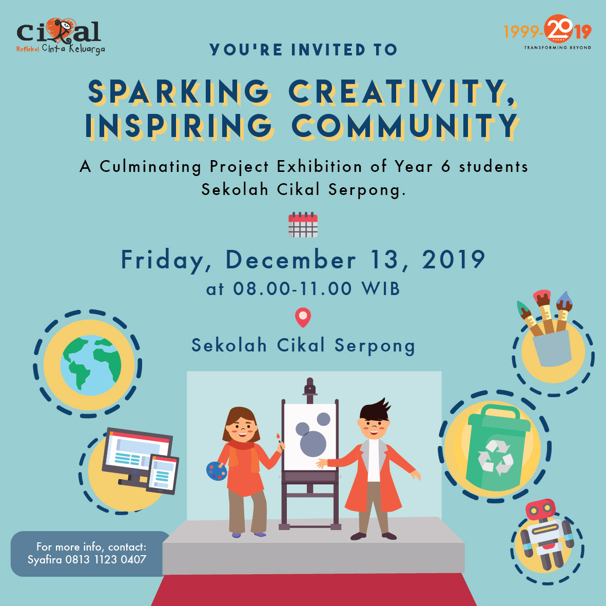 Year 6 Culminating Proyek Sekolah Cikal Serpong Year 6 Culminating Proyek Sekolah Cikal Serpong