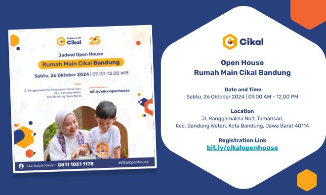 Open House Rumah Main Cikal Bandung (Oktober 2024) Open House Rumah Main Cikal Bandung (Oktober 2024)